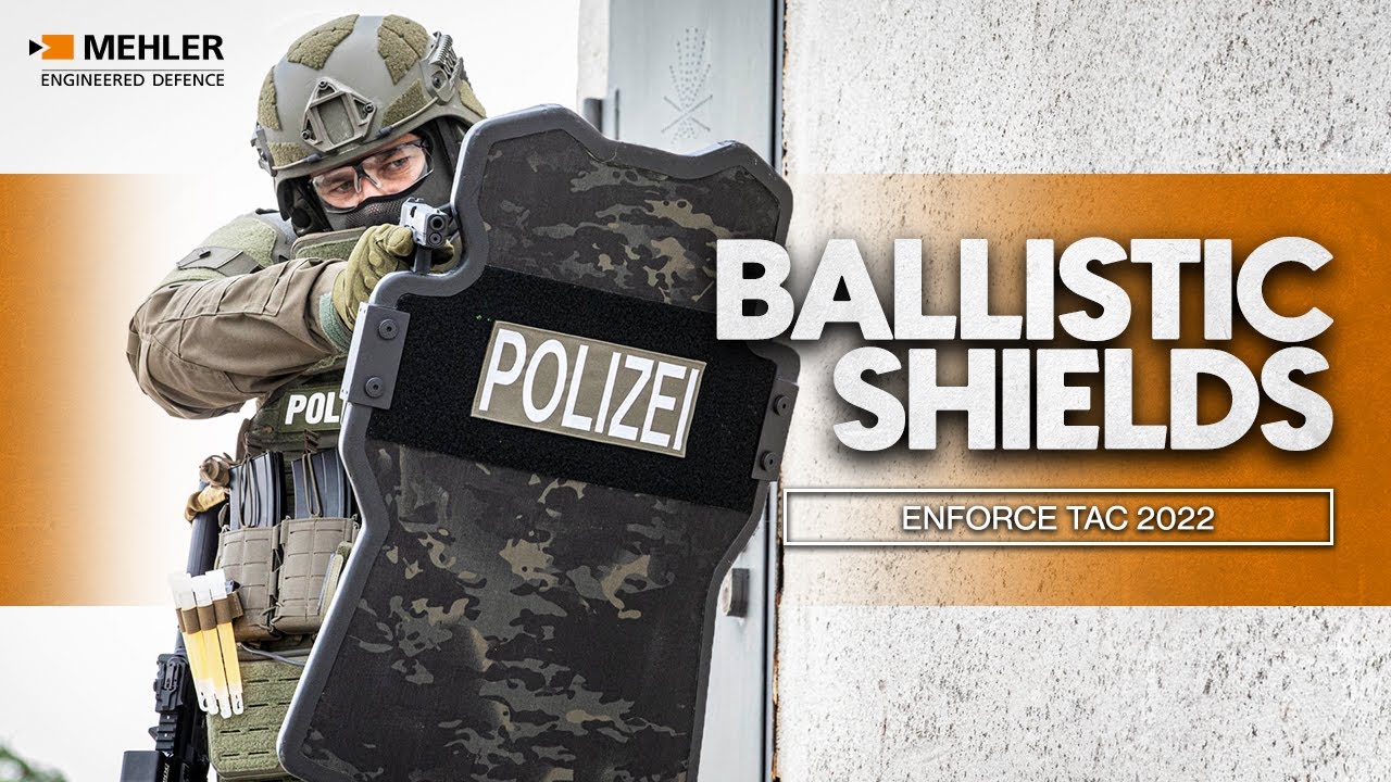Ballistic Shields I Mehler Engineered Defence at Enforce Tac 2022 - YouTube