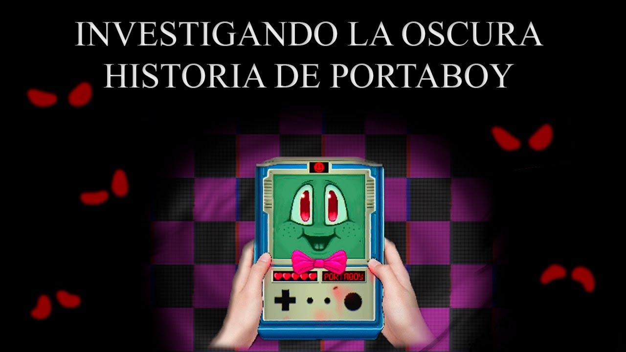 INVESTIGANDO LA OSCURA HISTORIA DE PORTABOY _ Gergame 2007 - YouTube