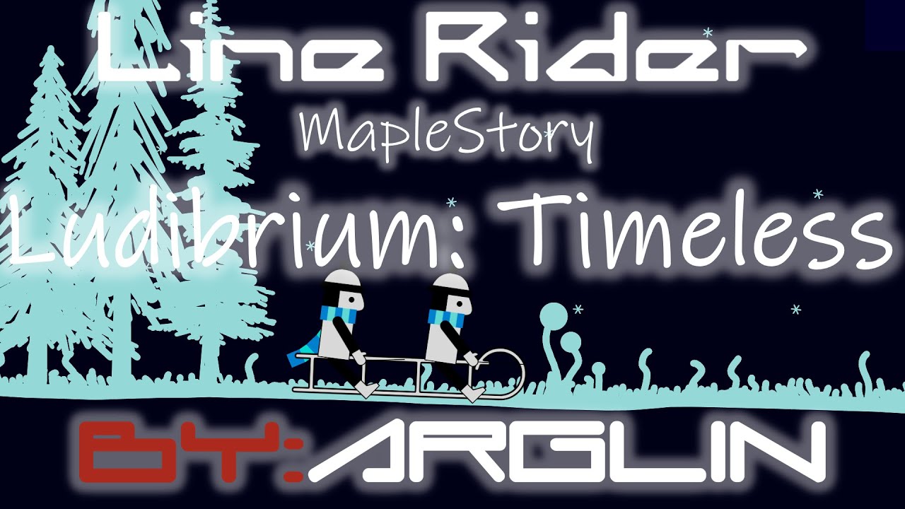 MapleStory - Ludibrium: Timeless | Line Rider Music Sync (Tandem Riders ...