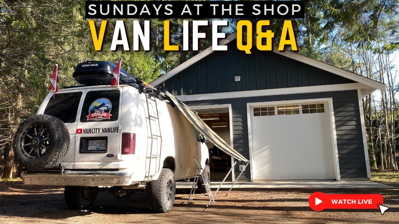 SUNDAY VIBES VAN LIFE Q&A | SHOP DAY - YouTube