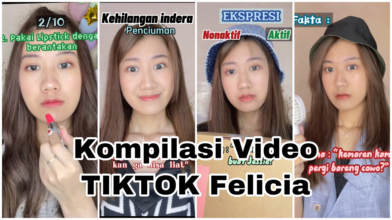 KOMPILASI VIDEO TIKTOK FELICIA - 18 (FEBRUARI) - YouTube