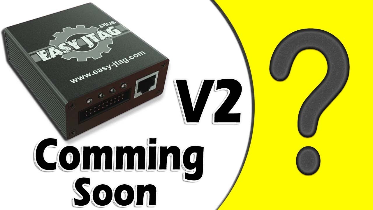 क्या Easy Jtag Plus Box V2 मार्केट में आने वाला है ? | Easy Jtag Plus ...