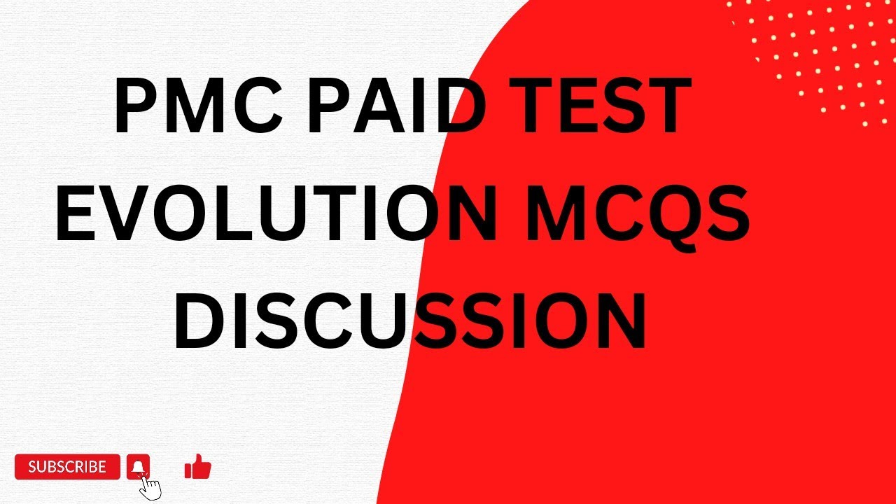 pmc paid test. evolution mcqs discussion. - YouTube