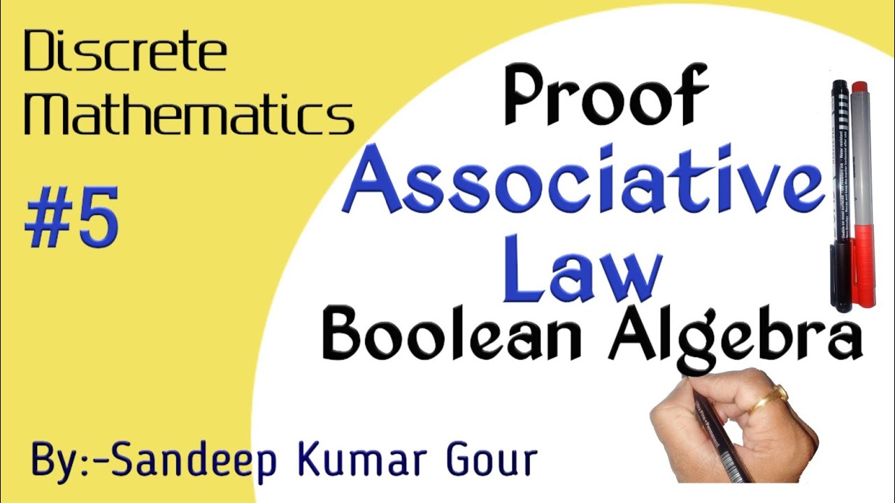 Associative Law in Boolean Algebra | Discrete Mathematics in Hindi ...
