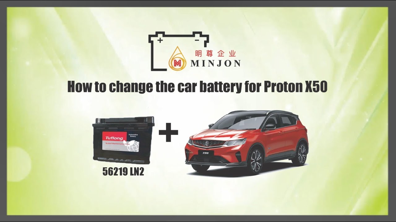 𝐌𝐈𝐍𝐉𝐎𝐍 𝐋𝐔𝐁𝐑𝐈𝐂𝐀𝐍𝐓 | 𝐏𝐫𝐨𝐭𝐨𝐧 𝐗𝟓𝟎 𝐁𝐚𝐭𝐭𝐞𝐫𝐲 𝐑𝐞𝐩𝐥𝐚𝐜𝐞𝐦𝐞𝐧𝐭 🚗🔋 - YouTube