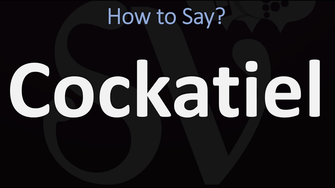 How to Pronounce Cockatiel? (CORRECTLY) - YouTube