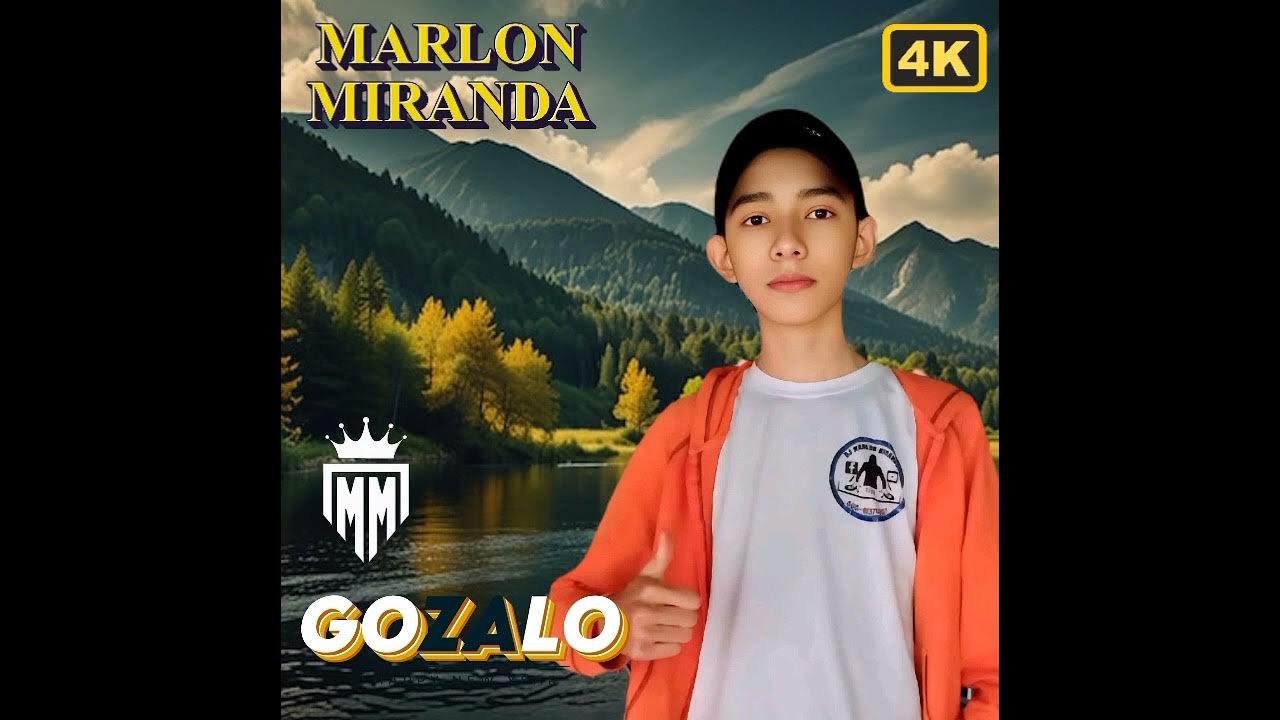 GOZALO MARLON MIRANDA (2025) - YouTube