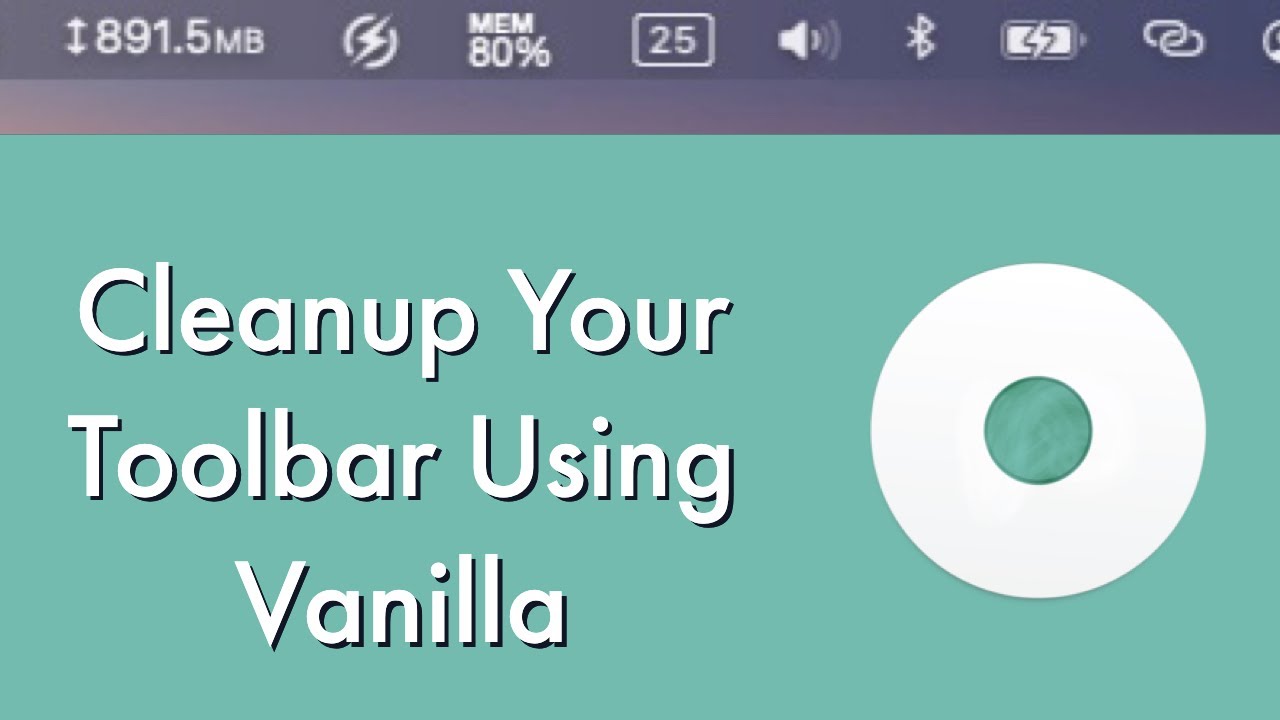 How to Cleanup Your Toolbar on a Mac – Vanilla App Review – Mac ...