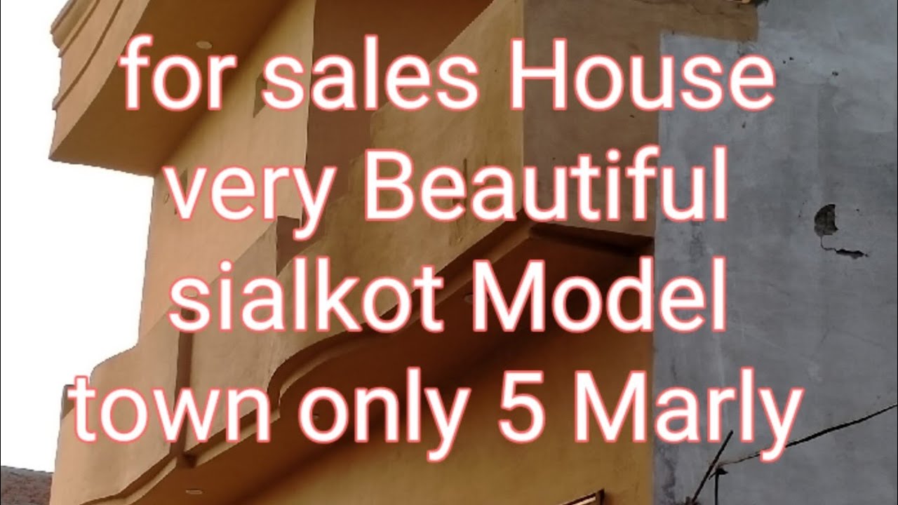 House for sale model town in sialkot 5 Marly - YouTube