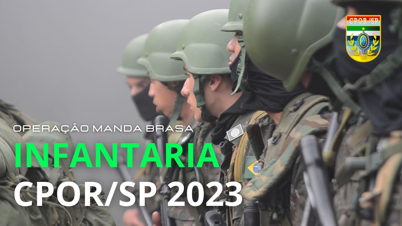 Operação Manda Brasa - INFANTARIA - CPOR/SP 2023 - Upview Brasil - YouTube