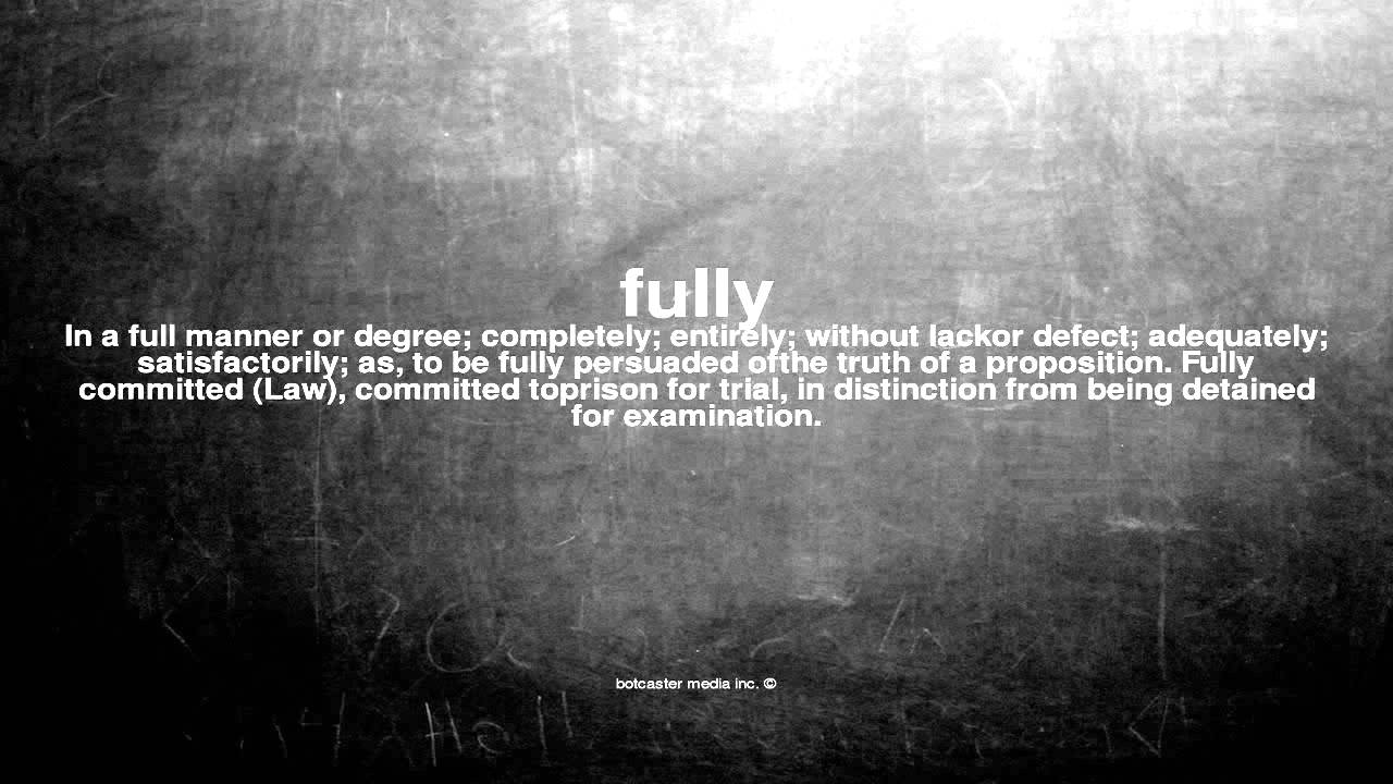 What does fully mean - YouTube