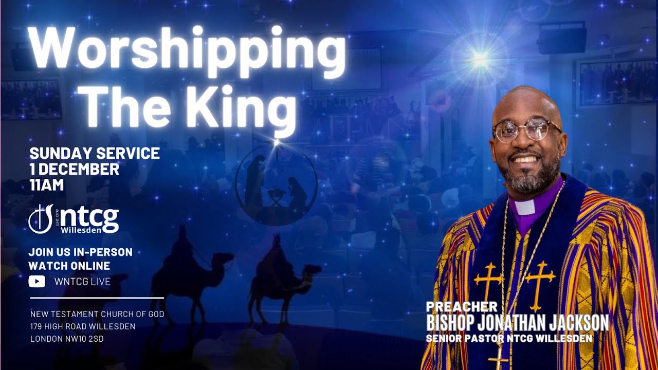 Worshipping The King | Sunday Service | WNTCG Live | December 1st 2024 ...
