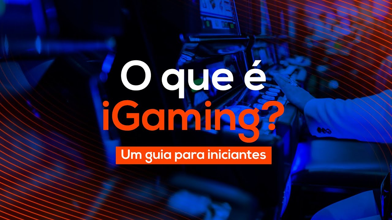 O que é iGaming: Um Guia Para Iniciantes - YouTube