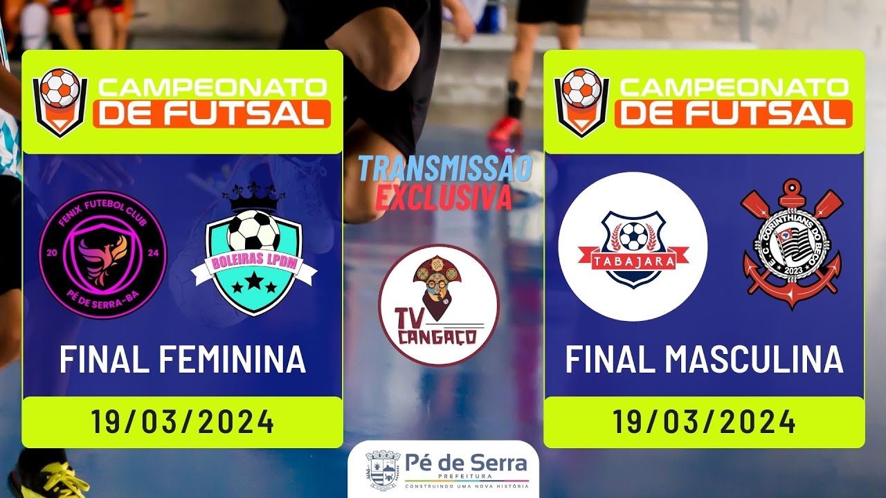 AO VIVO | FINAL FEMININA E FINAL MASCULINA | CAMPEONATO DE FUTSAL 2024 - YouTube