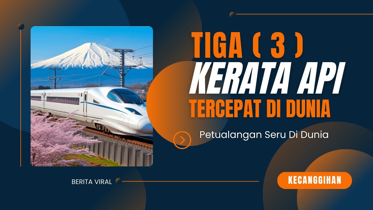 Tiga ( 3 ) KERETA API Tercepat Di DUNIA - YouTube