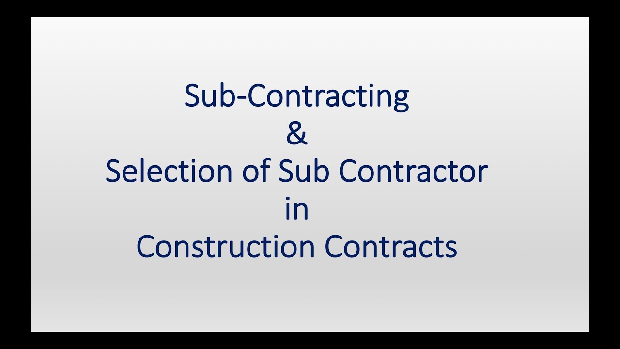 Procurement & Contract Management: Ep.35: Subcontracting & Selection of ...