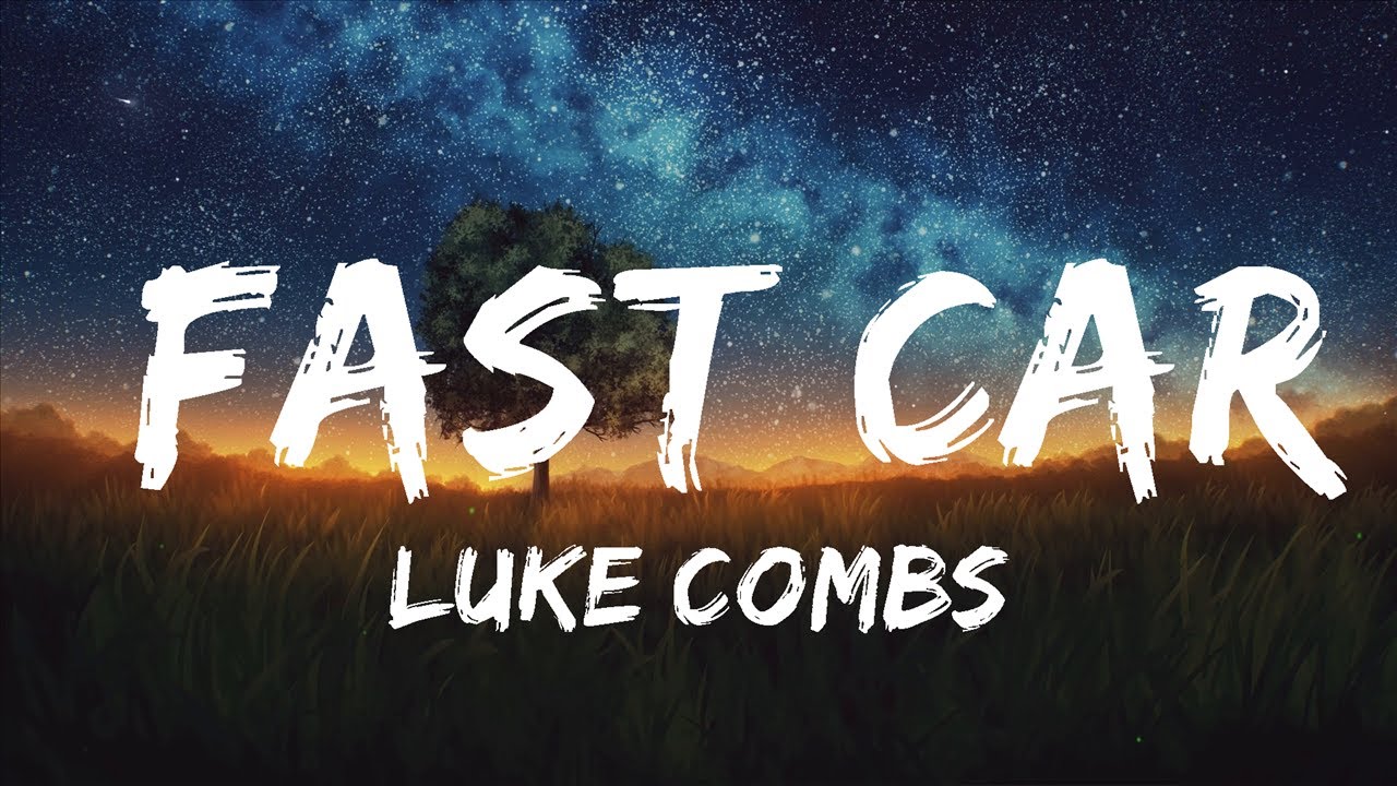 Luke Combs - Fast Car (Lyrics) | 30mins Trending Music - YouTube