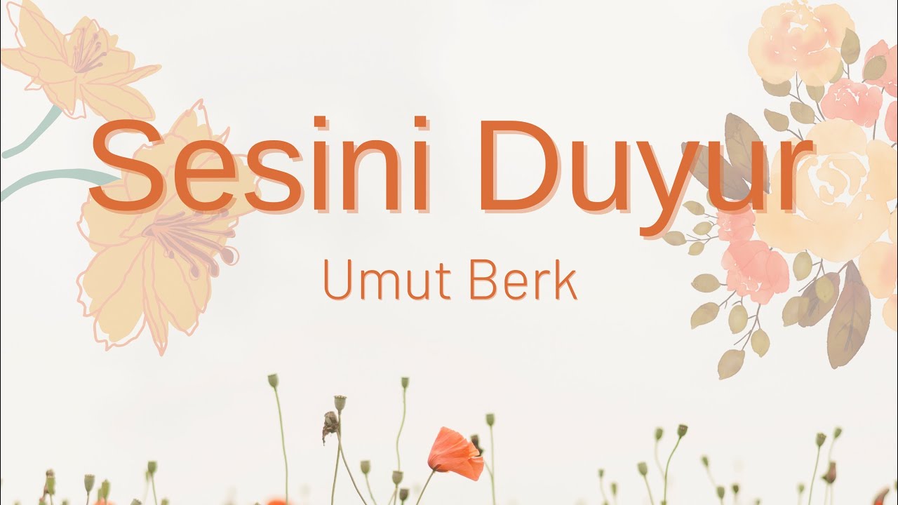 Umut Berk - Sesini Duyur (Resmî Müzik Videosu) - YouTube
