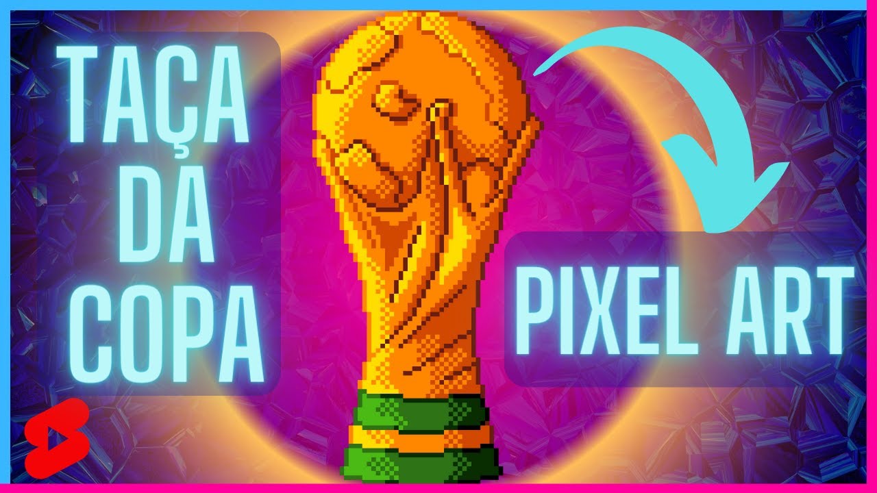 FIZ A TAÇA DA COPA DO MUNDO EM PIXEL ART #shorts #copadomundo # ...