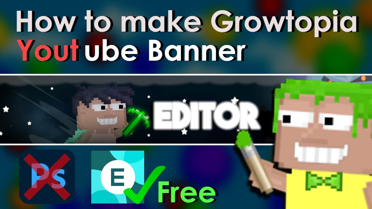 Tutorial How to Make Free Growtopia Youtube Banner #2023 #growtopia - YouTube