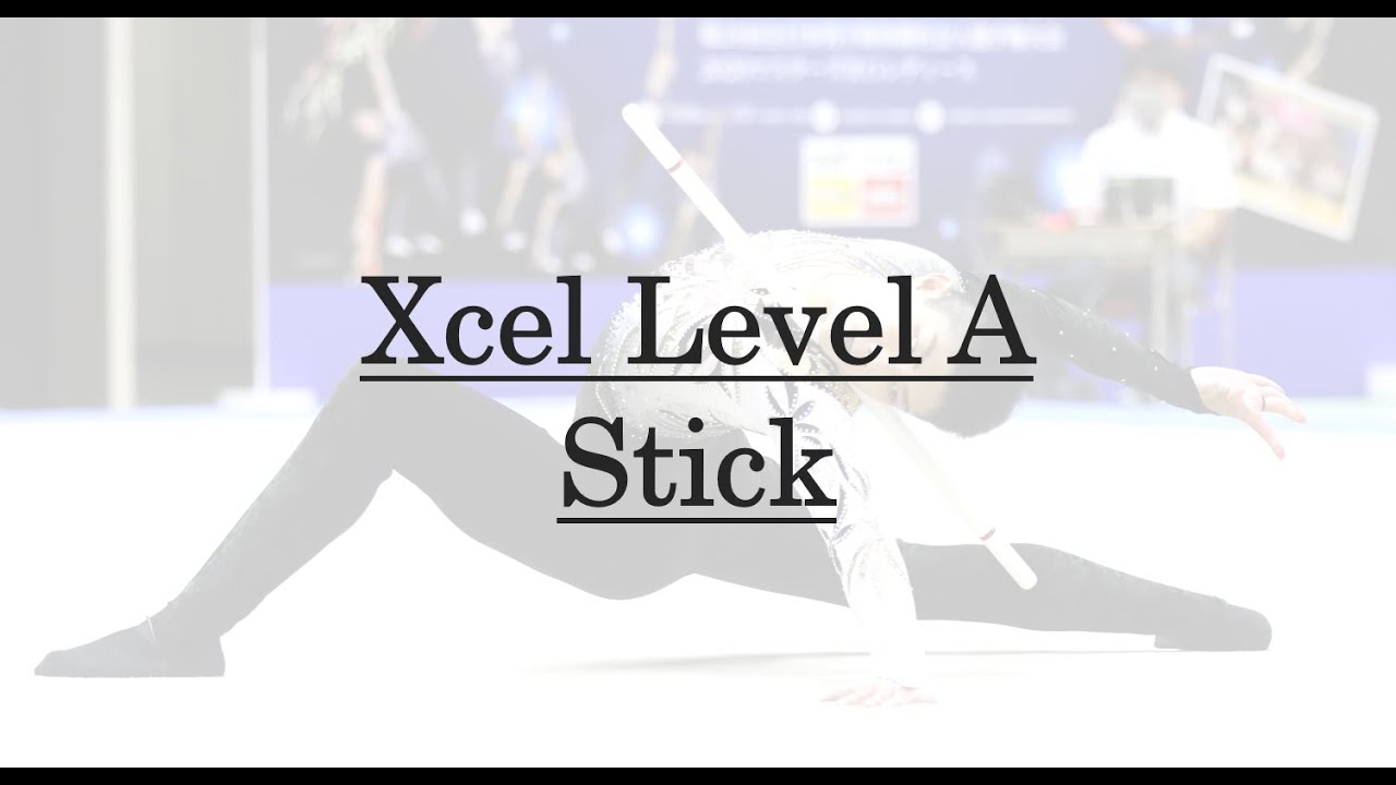 USAG Xcel Level A Stick - YouTube