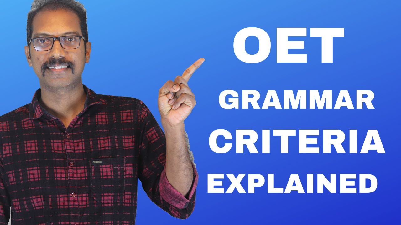 OET Grammar Criteria Explained | Tiju's Academy| OET Online Training ...