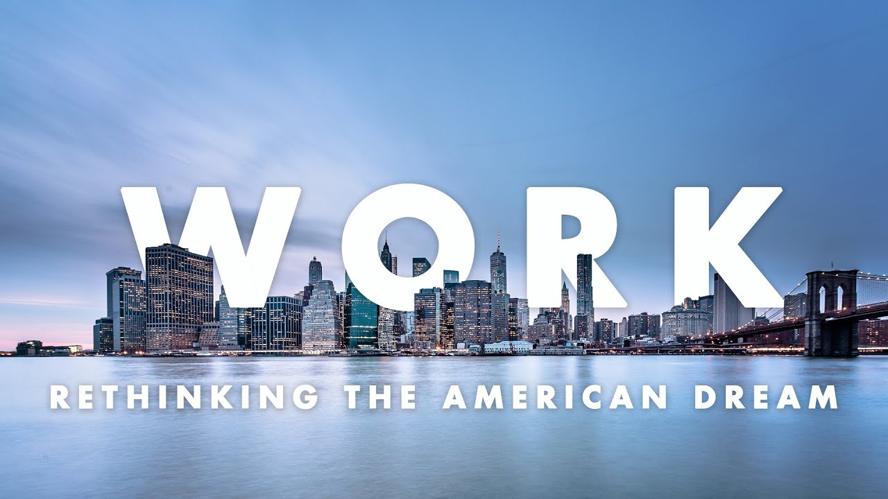 Work: The Reason We Work - YouTube