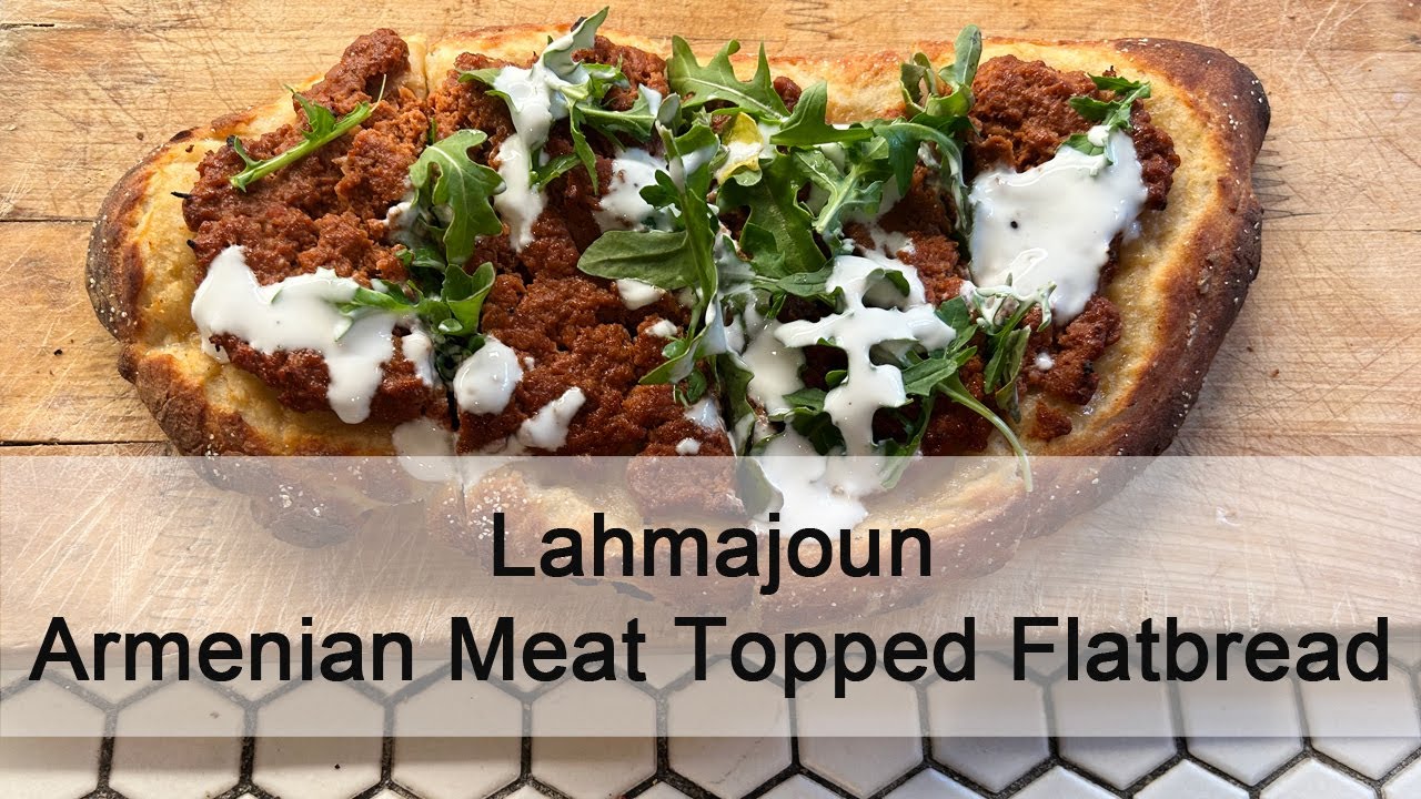 Lahmajoun Armenian Meat Topped Flatbread - YouTube