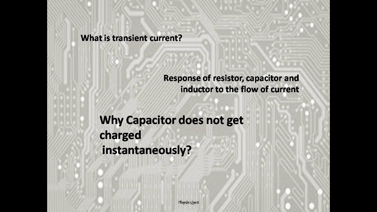 Transient response of circuits#Lecture 1#Response of resistor ...