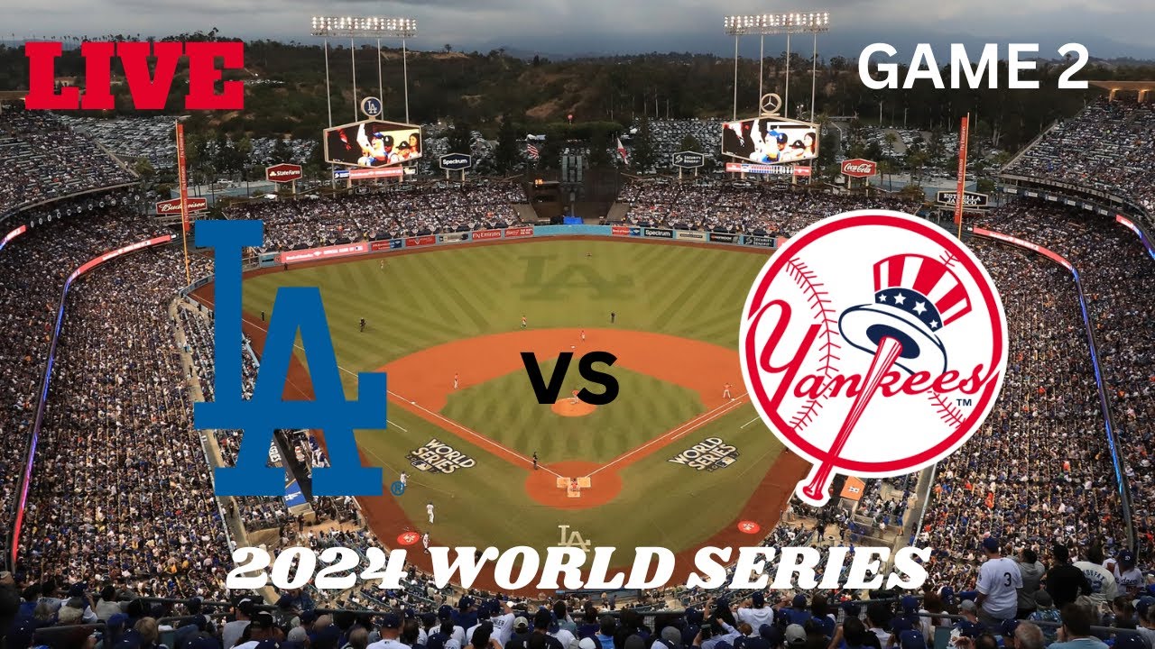 2024 World Series Game 2 | Los Angeles Dodgers vs New York Yankees | LIVE Play-by-Play ...
