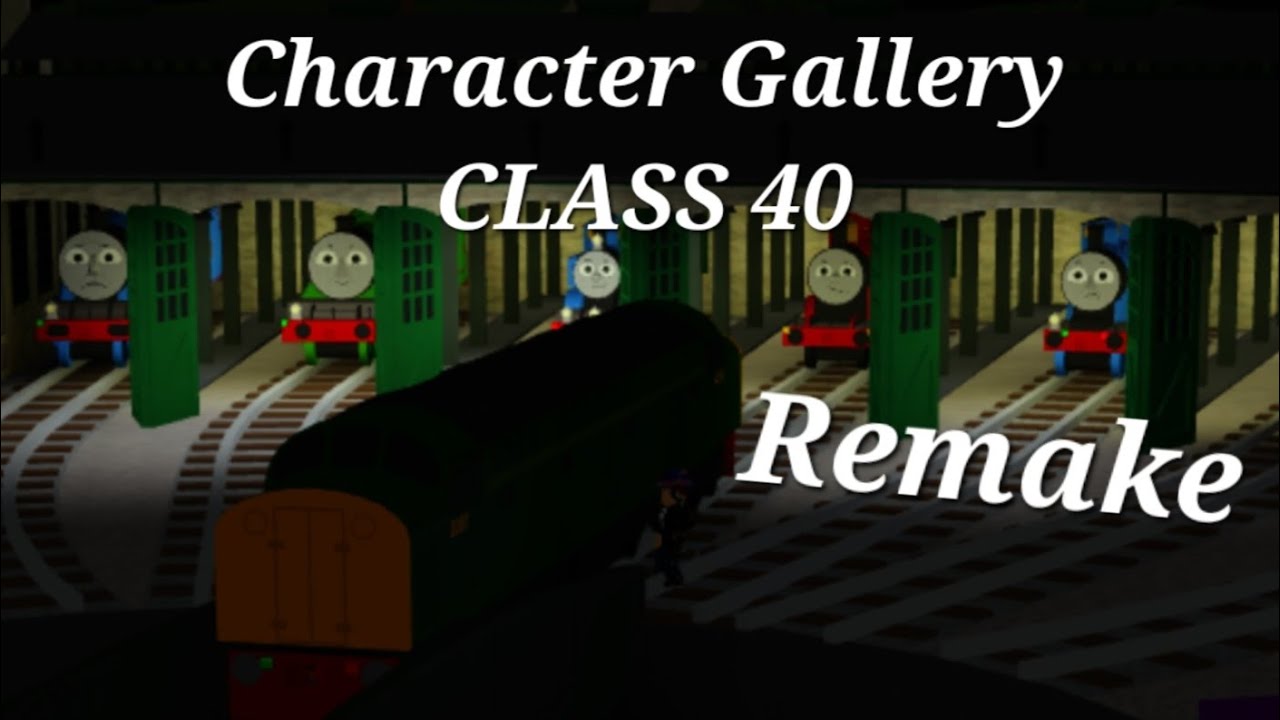 Character Gallery Class 40 scene Remake - YouTube