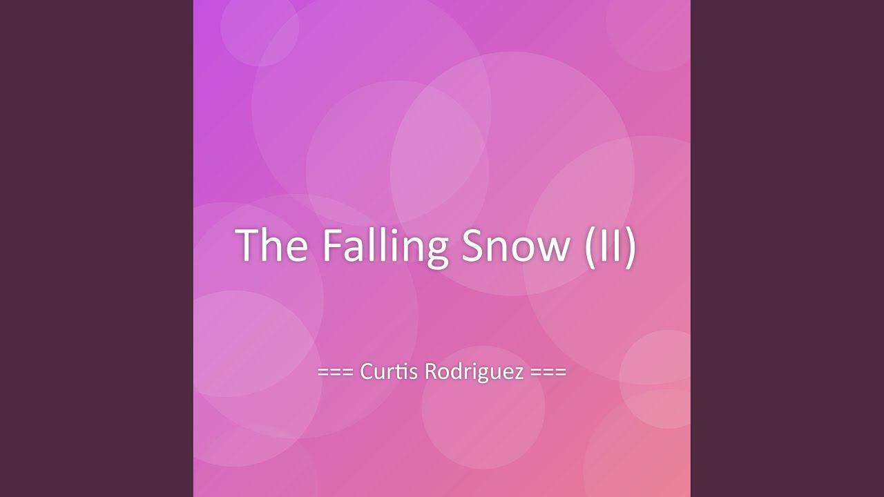 The Falling Snow (II) - YouTube