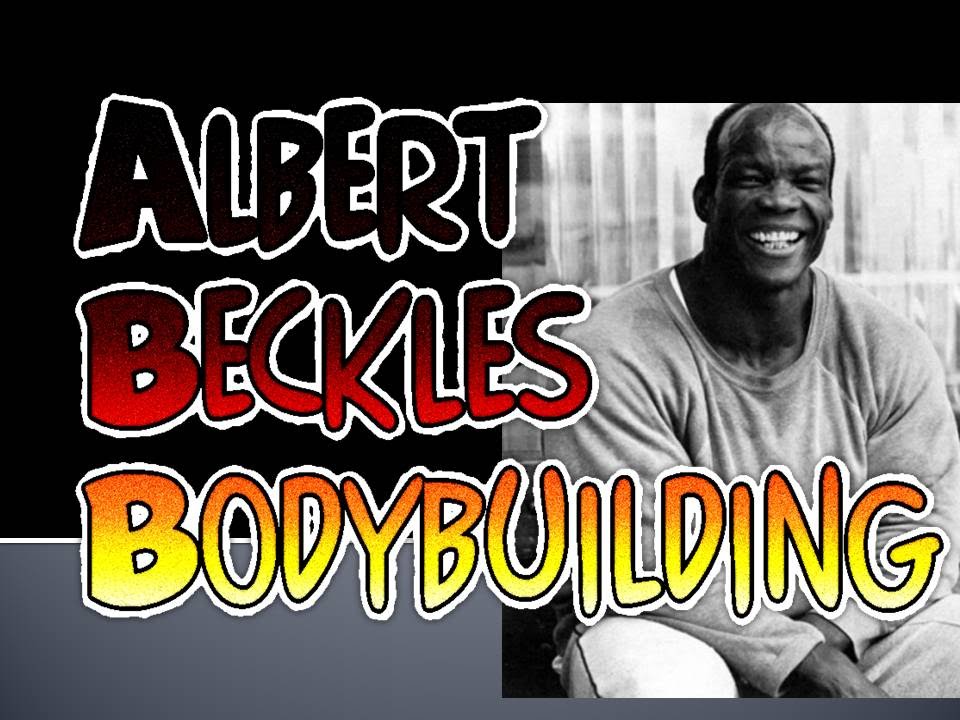 Bodybuilding Albert Beckles - YouTube