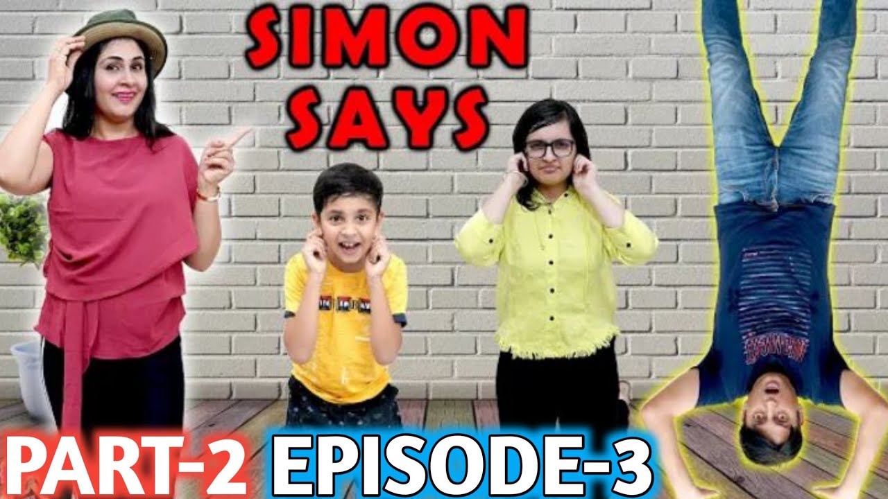 SIMON SAYS PART 2|Part 2|Episode 2|Simon Says|Family Comedy Challenge ...