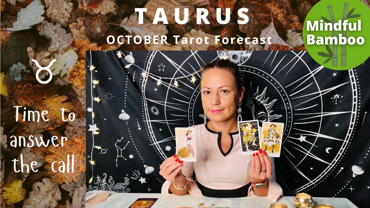 🍁 TAURUS October Tarot Forecast I You got it Taurus, time to answer the ...