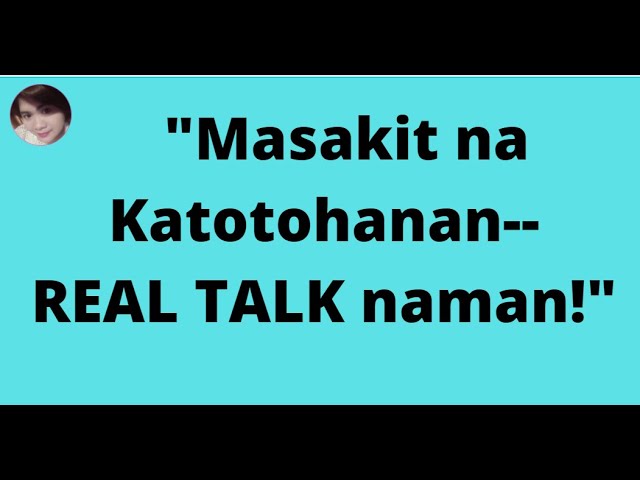 Real Talk Quotes Facebook Tagalog