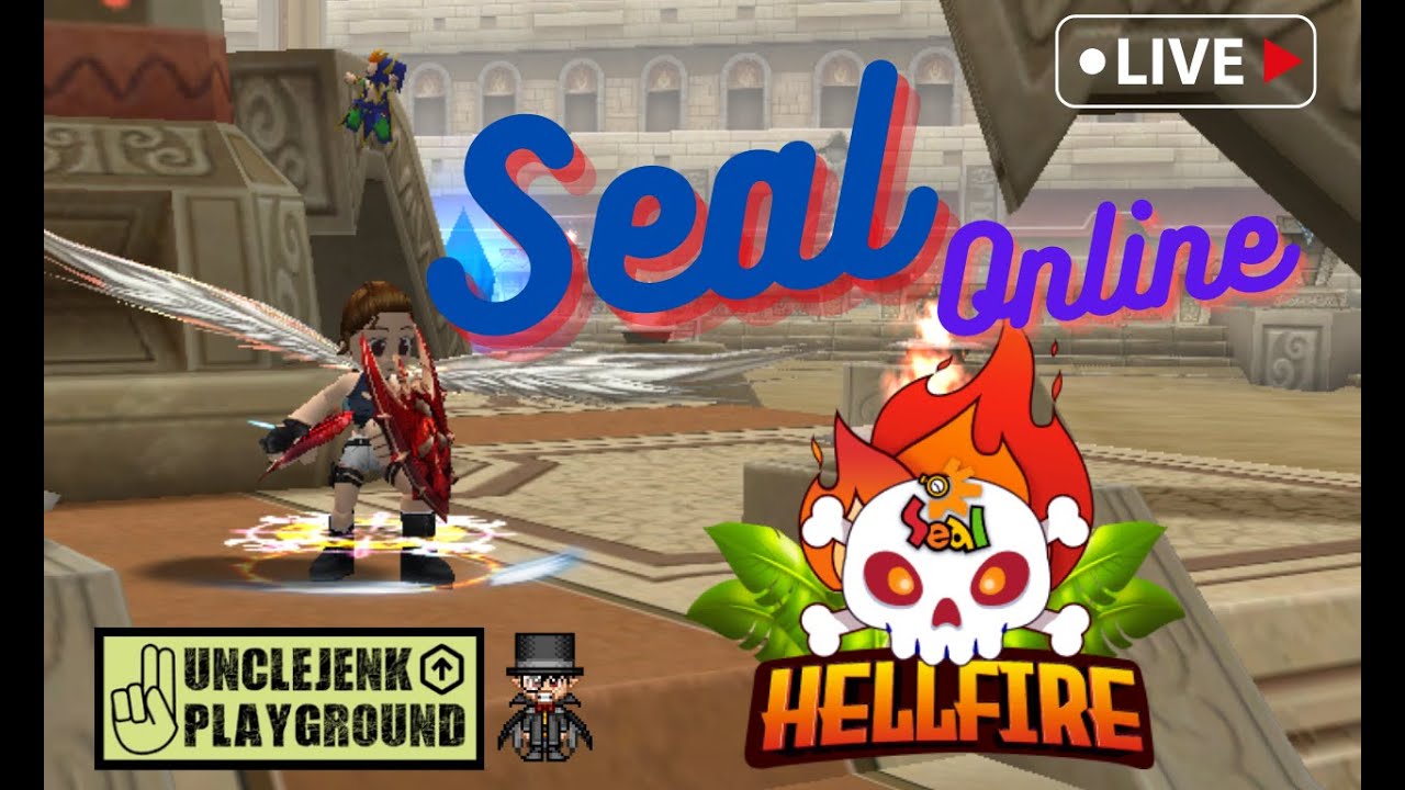 🔴[LIVE] Seal Online Hellfire #25 | Beginner? Dual Weapon? | KODE REFF : JENK #sealhellfire - YouTube