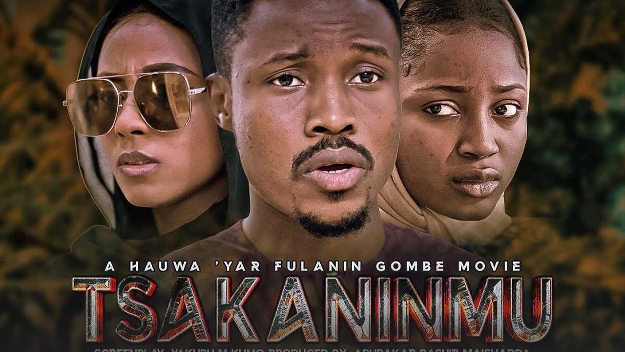 TSAKANINMU PART 1 HAUSA FILM 2023 - YouTube