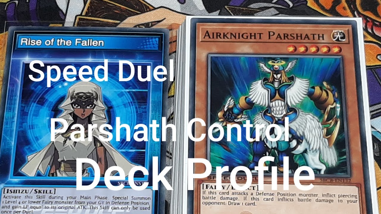 Speed Duel Parshath Control Fairy Deck Profile - YouTube