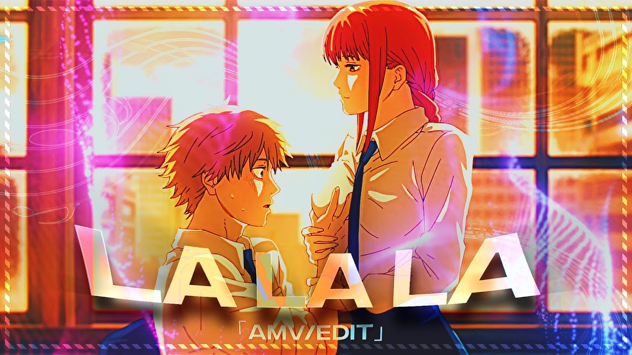 「La La La🥵🛐」Denji Touches Makima San「AMV/EDIT」 - YouTube