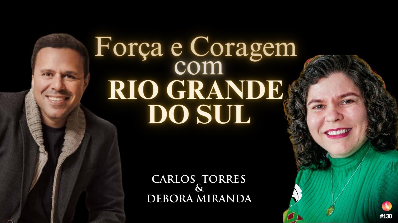 Força e Coragem com Rio Grande do Sul - YouTube