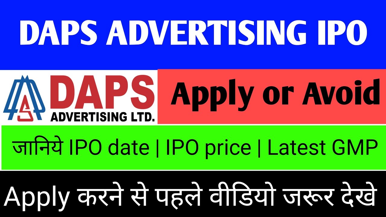DAPS Advertising IPO | DAPS Advertising IPO GMP | DAPS Advertising Ltd ...