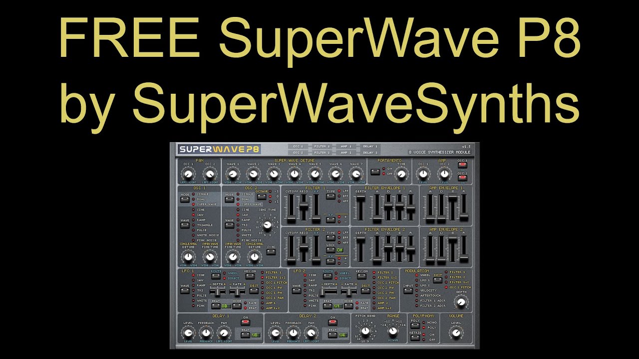 FREE SuperWave P8 by SuperWaveSynths - YouTube