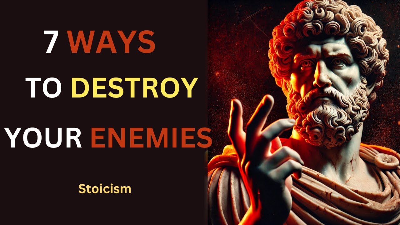 8 Ways To Destroy Your Enemies Without Fighting |Stoicism. - YouTube