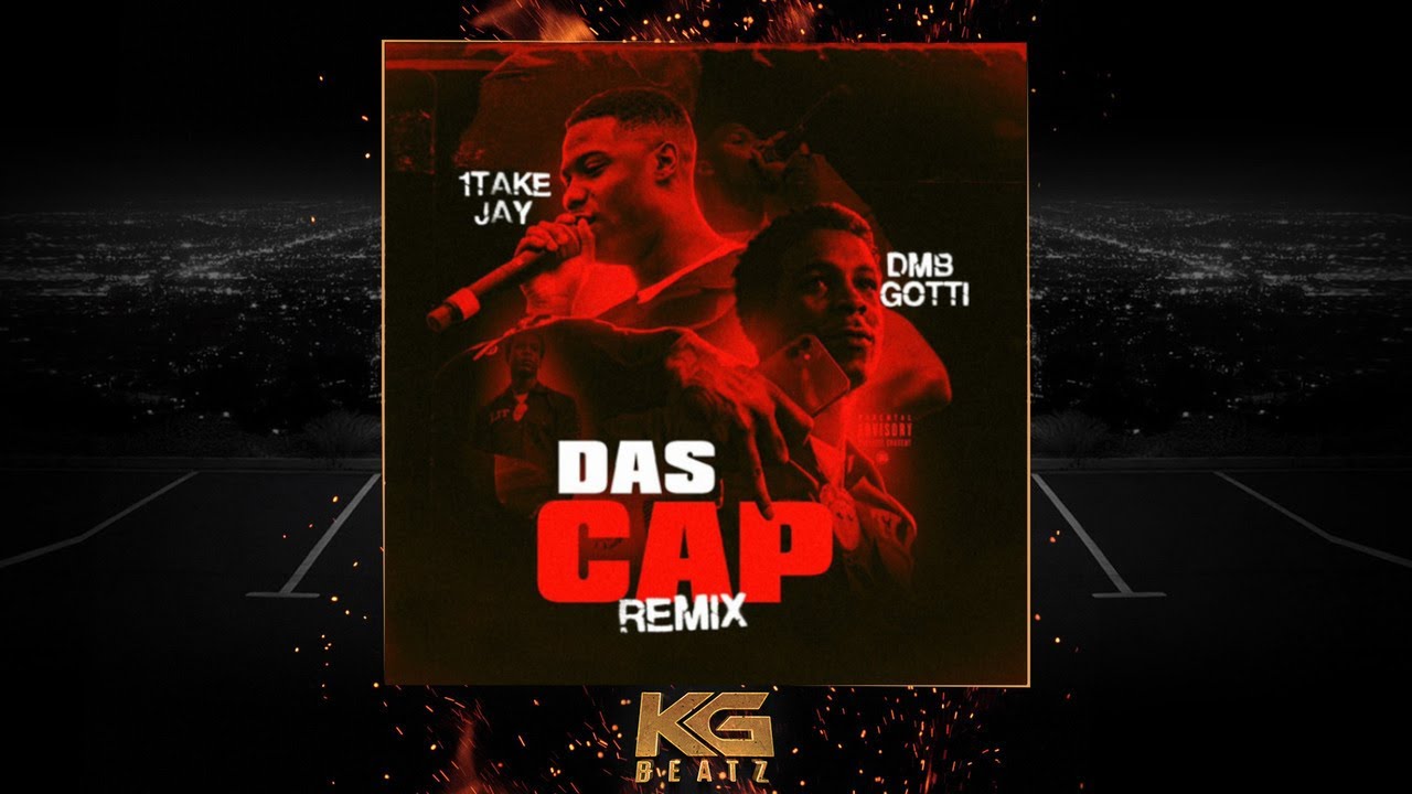 DMB Gotti x 1TakeJay - Das Cap [Remix] [Prod. FBeat, Almighty Quise ...
