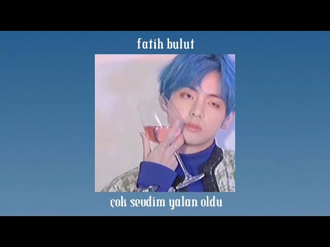 fatih bulut - çok sevdim yalan oldu (speed up)