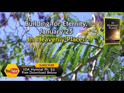 Jan 25, Building for Eternity, In Heavenly Places - YouTube