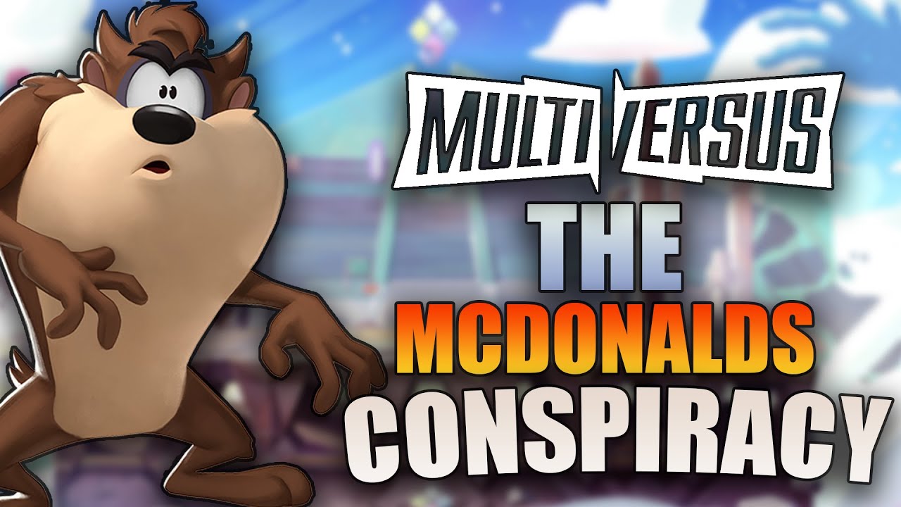 THE MULTIVERSUS McDONALDS CONSPIRACY THEORY - YouTube
