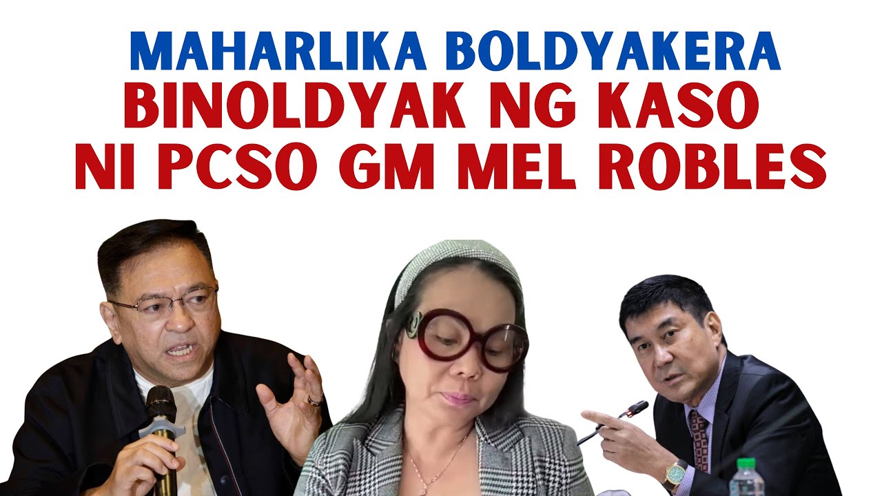 MAHARLIKA BINOLDYAK NG KASO NI PCSO GM MEL ROBLES - YouTube