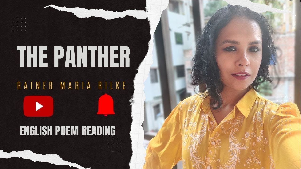 The Panther | Rainer Maria Rilke #englishpoem - YouTube